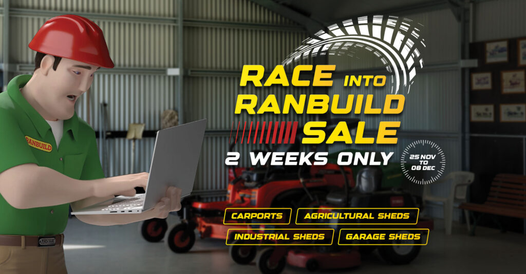RACE INTO RANBUILD SALE NOW ON! - Outdoor Steel Solutions